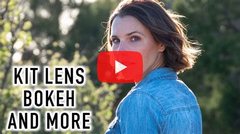 Your Cameras Kit Lens Is Better Than You Think