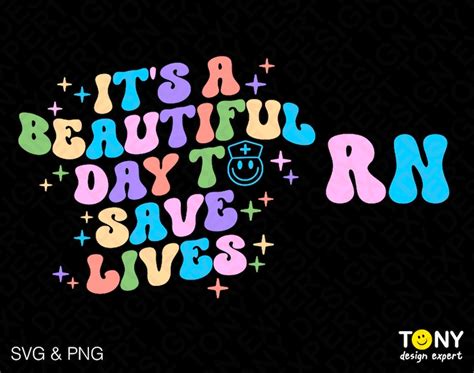 It S Beautiful Day To Save Lives Svg Png RN Registered Etsy