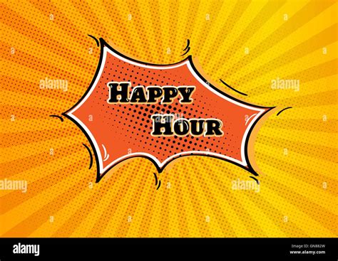 Comic Bubble Happy Hour Stock Vector Image And Art Alamy