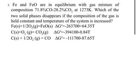 Solved Fe ﻿and Feo Are In Equilibrium With Gas Mixture