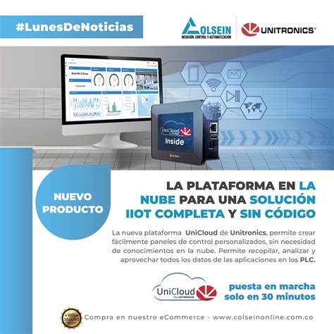 Plataforma Unicloud De Unitronics La Nube Sin Códigos Colsein Online