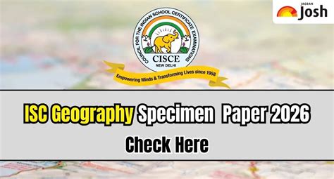 Isc Geography Specimen Paper 2026 Cisce Class 12 Geography Sample
