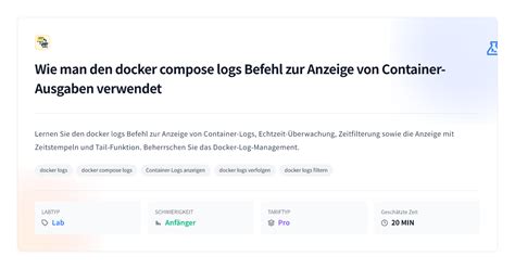 Docker Compose Logs Befehl Container Ausgaben Anzeigen Labex