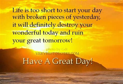 Most Inspiring Have A Great Day Quotes