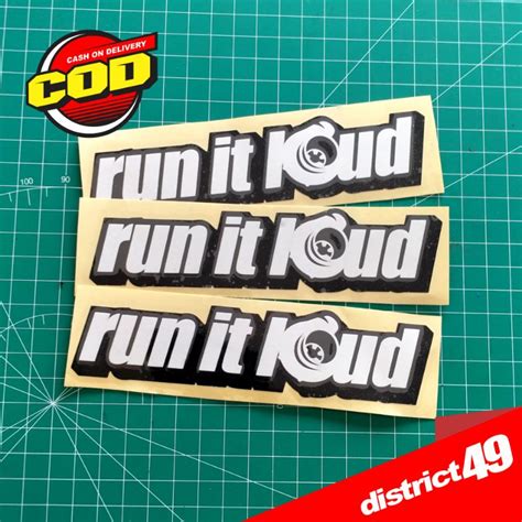 Jual Cutting Sticker Stiker Cutting Run It Loud Stiker Run It Loud