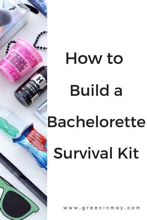 How To Build A Bachelorette Survival Kit Artofit