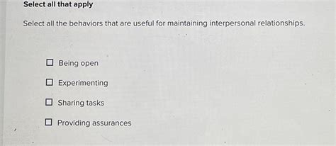 Solved Select All That Applyselect All The Behaviors That
