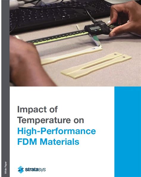 Impact Of Temperature On High Performance Fdm Materials Prototyping