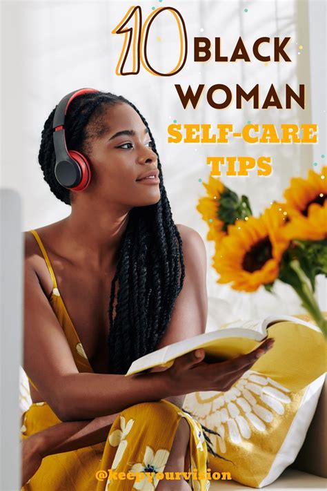 Black Woman Self Care Guide Keep Your Vision