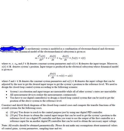 A Mechatronic System Is Modeled As A Combination Chegg Com