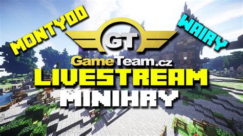 Minecraft Gt Minihry Livestream Z Znam Hd P Cz Youtube