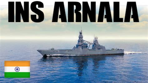 Indias New Power Ins Arnala Indias Strength In The Sea Increased Youtube