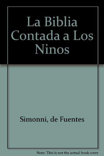 La Biblia Contada Por Los Niños Simonni De Fuentes Editores
