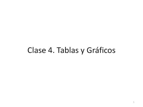 Pdf Clase 4 Tablas Y Gráficos · Tablas Y Gráficos Distribución De Frecuencias •llamamos