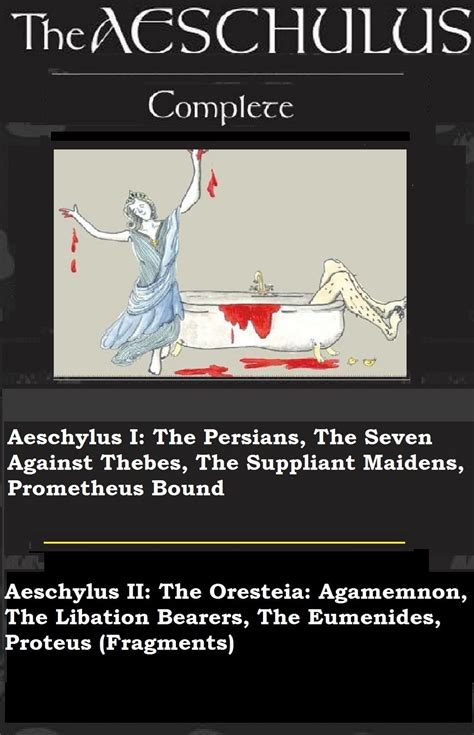 The Aeschylus Complete By Aeschylus Goodreads