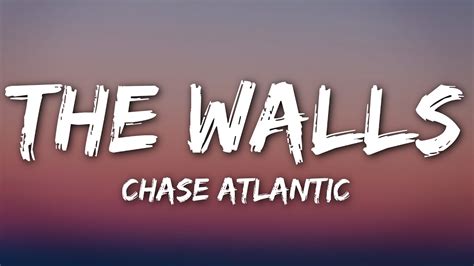 Chase Atlantic The Walls Lyrics Youtube