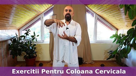 Exercitii Pentru Coloana Cervicala Deblocarea Si Energizarea Coloanei