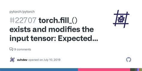 torch fill exists and modifies the input tensor expected or bug
