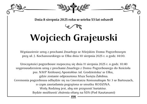 Wojciech Grajewski Nekrolog I Kondolencje Zakład Usług Pogrzebowych P U K EŁk