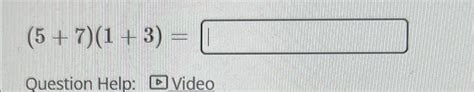 solved 5 7 1 3 question help video