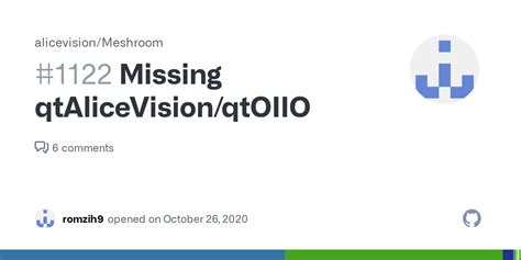 Missing Qtalicevisionqtoiio · Issue 1122 · Alicevisionmeshroom · Github