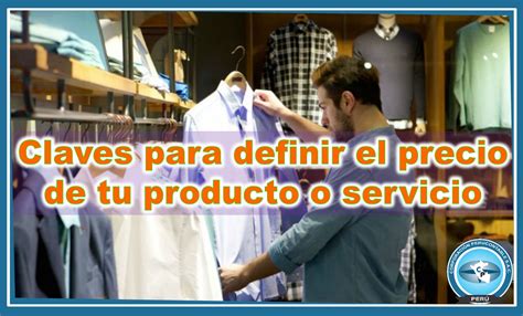 Claves Para Definir El Precio De Tu Producto O Servicio Noticias