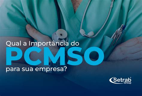 PCMSO o que significa e qual a importância para sua empresa Aposte na