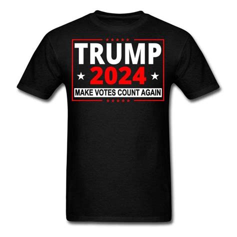 Trump 2024 Make Votes Count Again Donald Trump America President