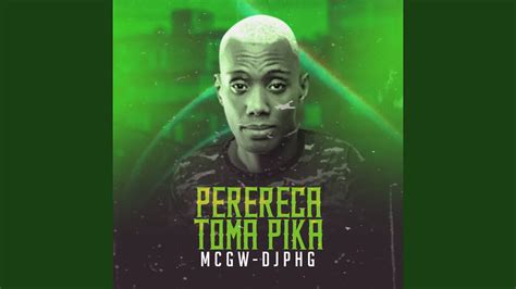 Perereca Toma Pika Remix Youtube