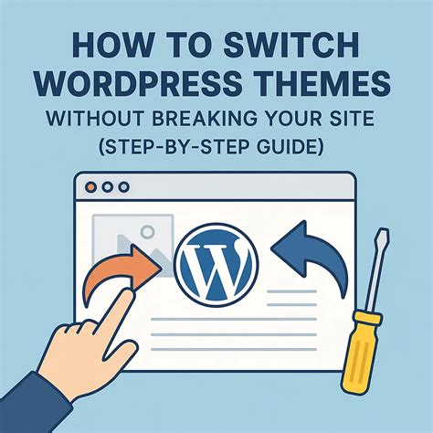 How To Switch Wordpress Themes Without Breaking Your Site Step By Step Guide Vinethemes