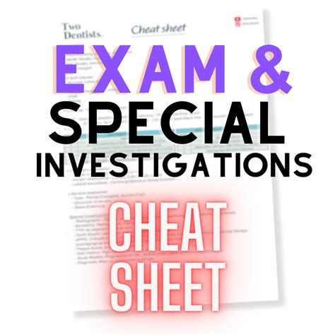 Dental Examination And Special Investigations Cheat Sheet Two Dentists