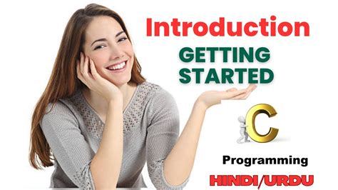 Introduction Getting Started Let Us C C Programming Tutorial 1 In Hindi Urdu Youtube