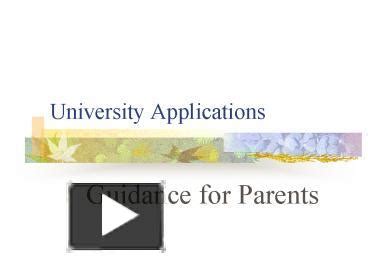 PPT University Applications PowerPoint Presentation Free To View Id B C A ZDc Z
