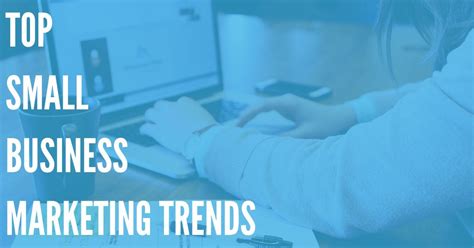Top 10 Small Business Marketing Trends Dialmycalls