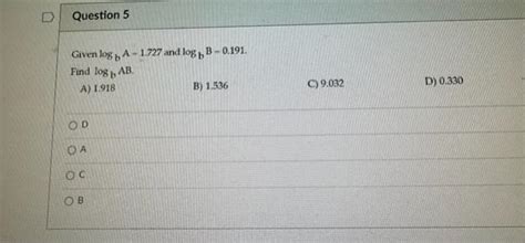 Solved Given LogbA And LogbB Find LogbAB A Chegg