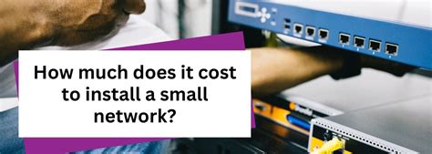 How Much Does A Small Network Setup Cost In 2023 E N Computers
