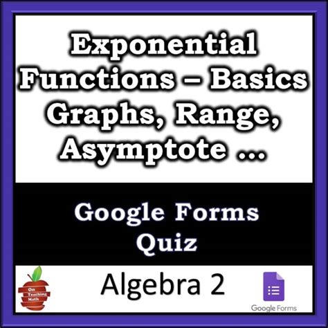 Exponential Functions Quiz Graphs Asymptotes Range Algebra 2