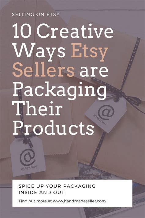 Packages With The Words 10 Creative Ways Easy Sellers Are Packaging