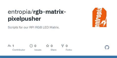 Github Entropiargb Matrix Pixelpusher Scripts For Our Rpi Rgb Led