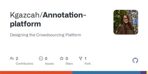 Github Kgazcah Annotation Platform Designing The Crowdsourcing Platform