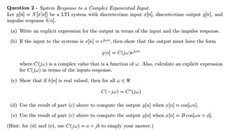 solved system response to a complex exponential input let