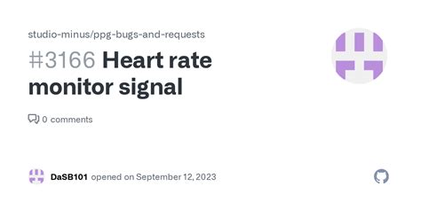 Heart Rate Monitor Signal Issue Studio Minus Ppg Bugs And