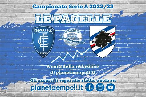 Le Pagelle Di Empoli Sampdoria 1 0 Pianetaempoli