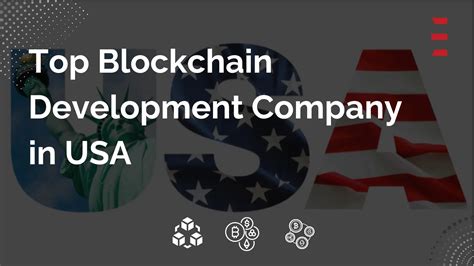 Top Blockchain Development Companies In Usa