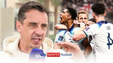 Gary Neville England Vs France Quarter Final Is Once In A Lifetime