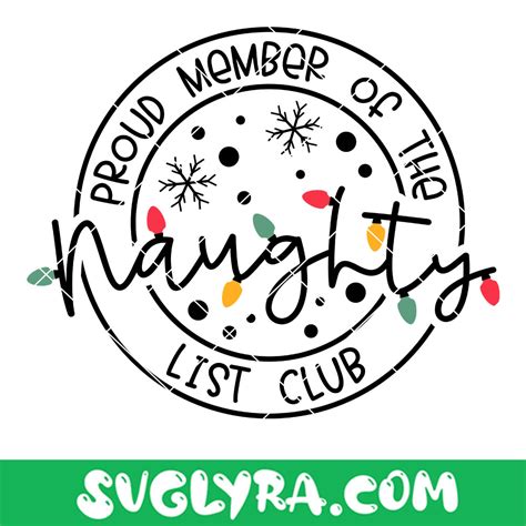 Proud Member Of The Naughty List Club Svg Snowflake Svg Christmas Svg