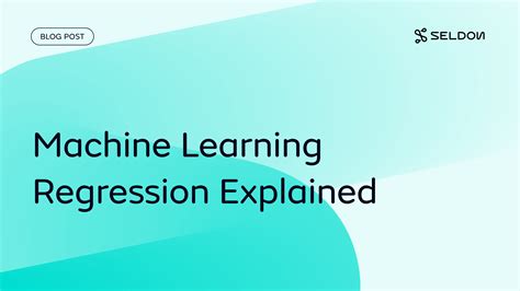 Machine Learning Regression Explained Take Control Of Ml And Ai