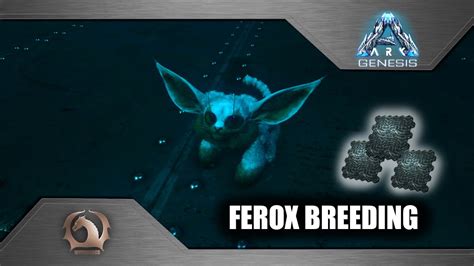 Ark Survival Evolved Ferox Breeding Youtube