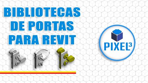 Onde encontrar famílias de acessórios para portas no Revit YouTube