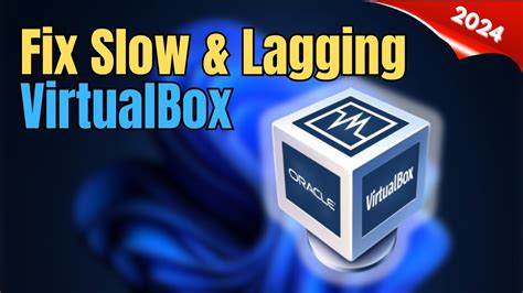Speed Up Virtualbox In Windows 1011 Easy Fixes Youtube